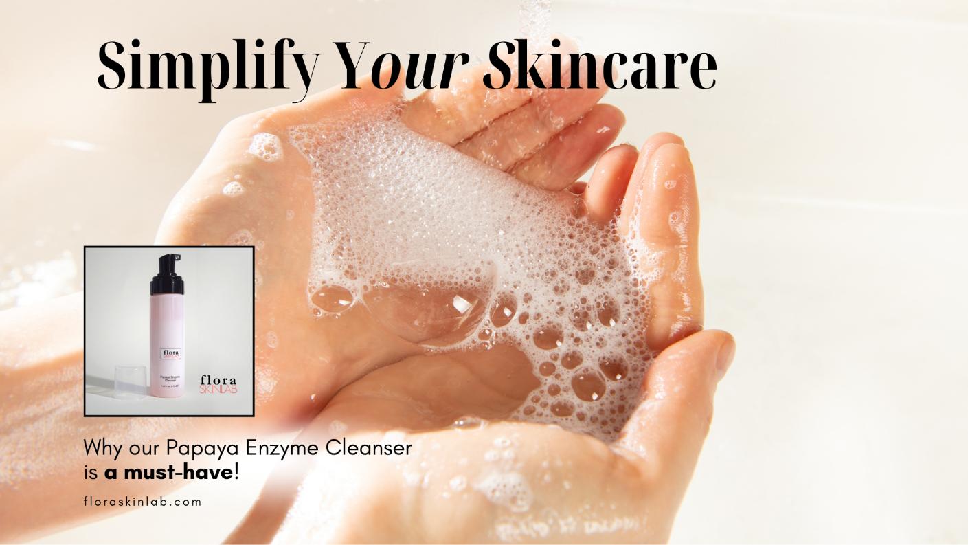 Busy Mom's Best Friend: Papaya Enzyme Cleanser – Flora Skinlab